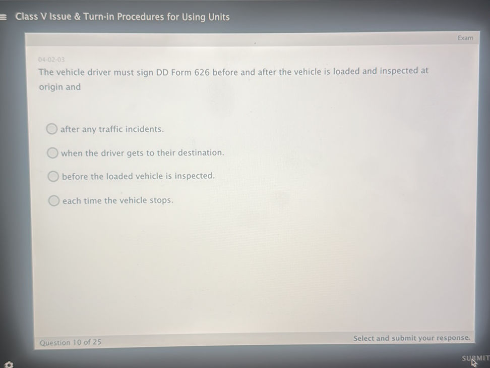 The vehicle driver must sign DD Form 626 | StudyX