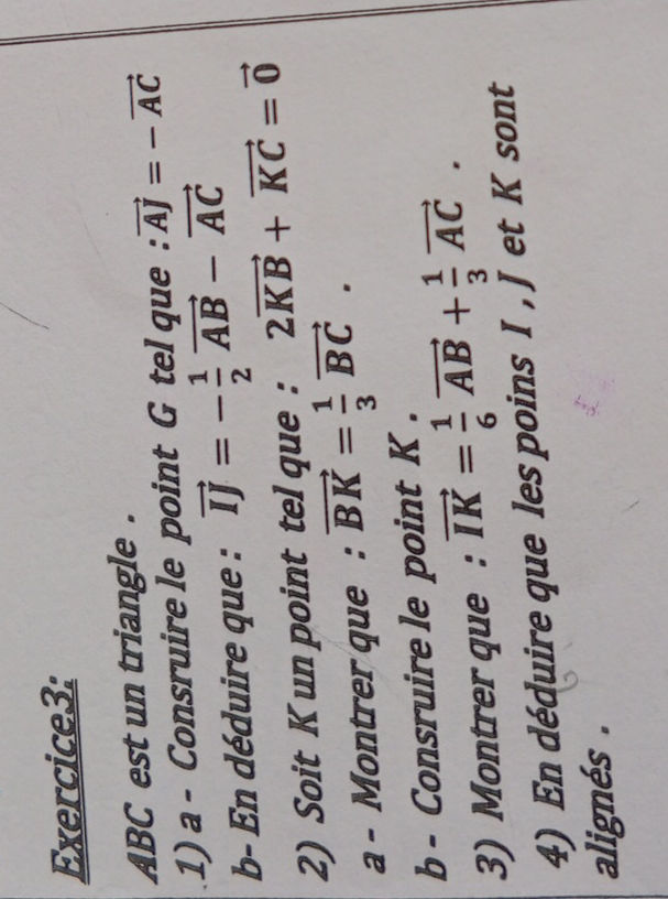 Exercice 3: ABC est un triangle. 1) a - | StudyX