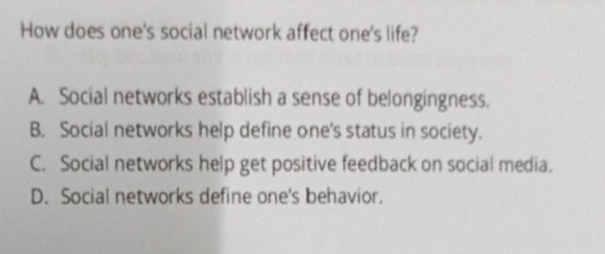 How does one's social network affect one's | StudyX