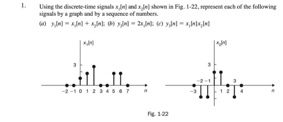 1. Using the discrete-time signals $x_1[n]$ | StudyX