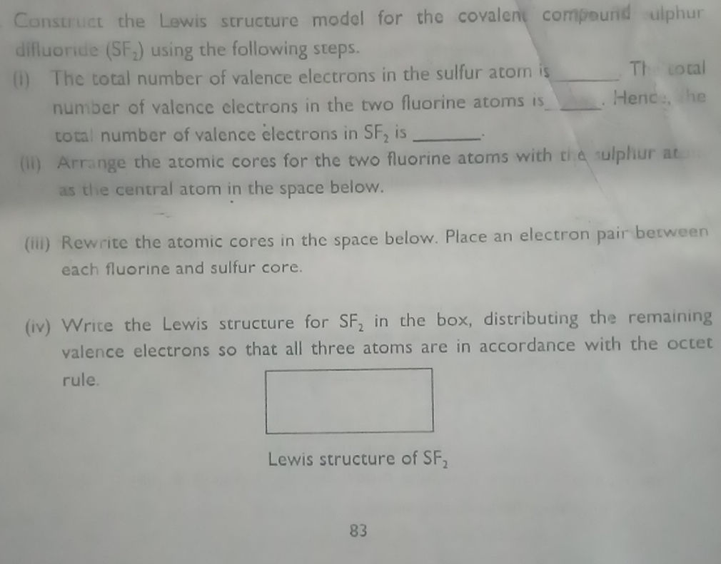Construct the Lewis structure model for the | StudyX