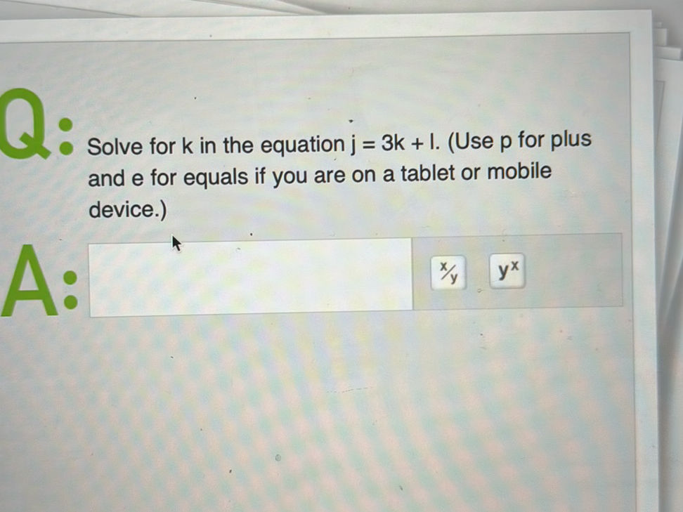 Solve for k in the equation j = 3k + l. (Use