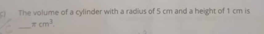 The volume of a cylinder with a radius of 5 | StudyX