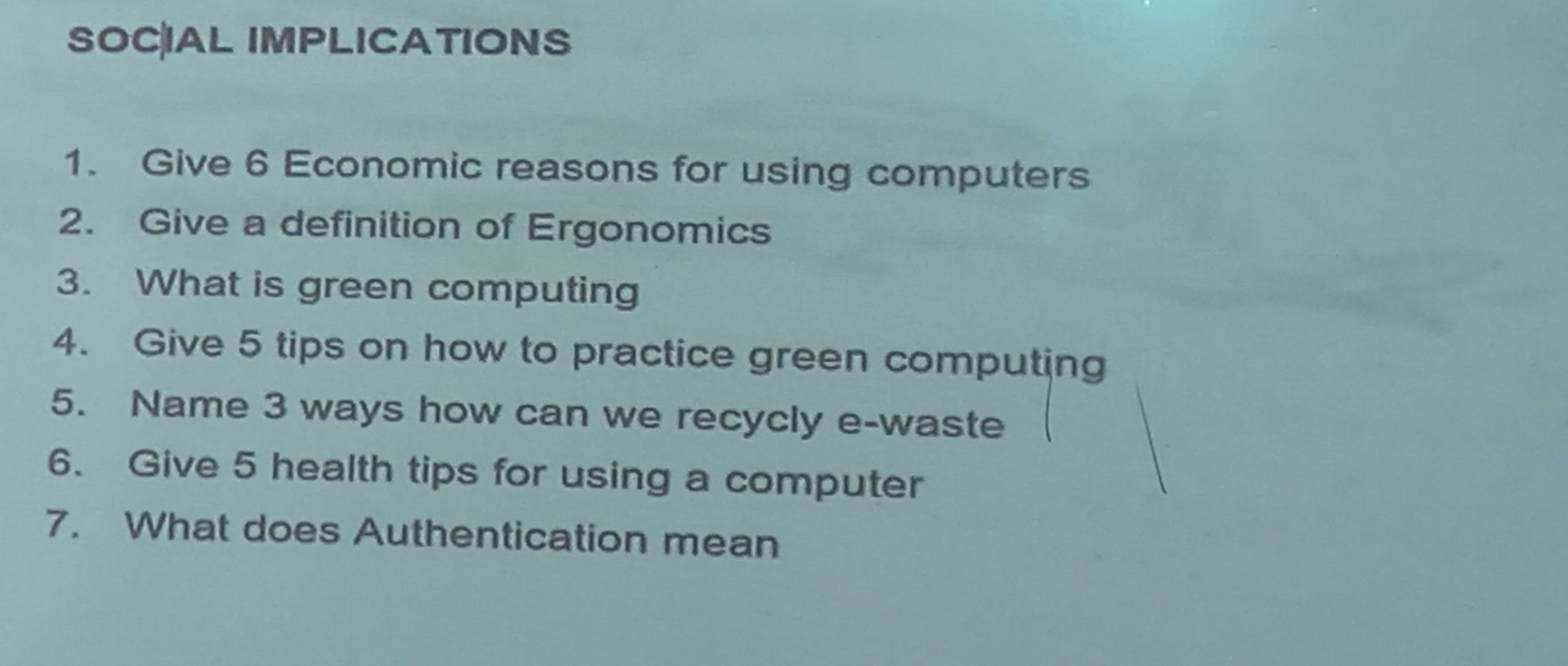 1. Give 6 Economic reasons for using | StudyX