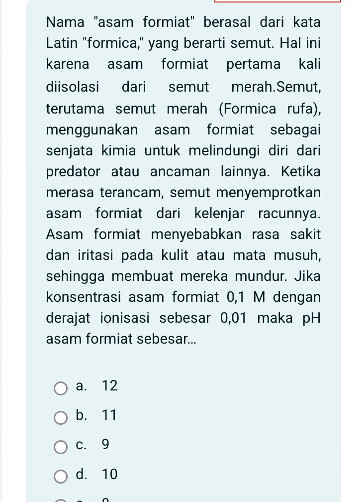 Nama "asam formiat" berasal dari kata Latin | StudyX