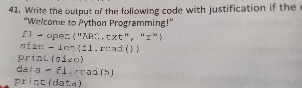 41. Write the output of the following code | StudyX