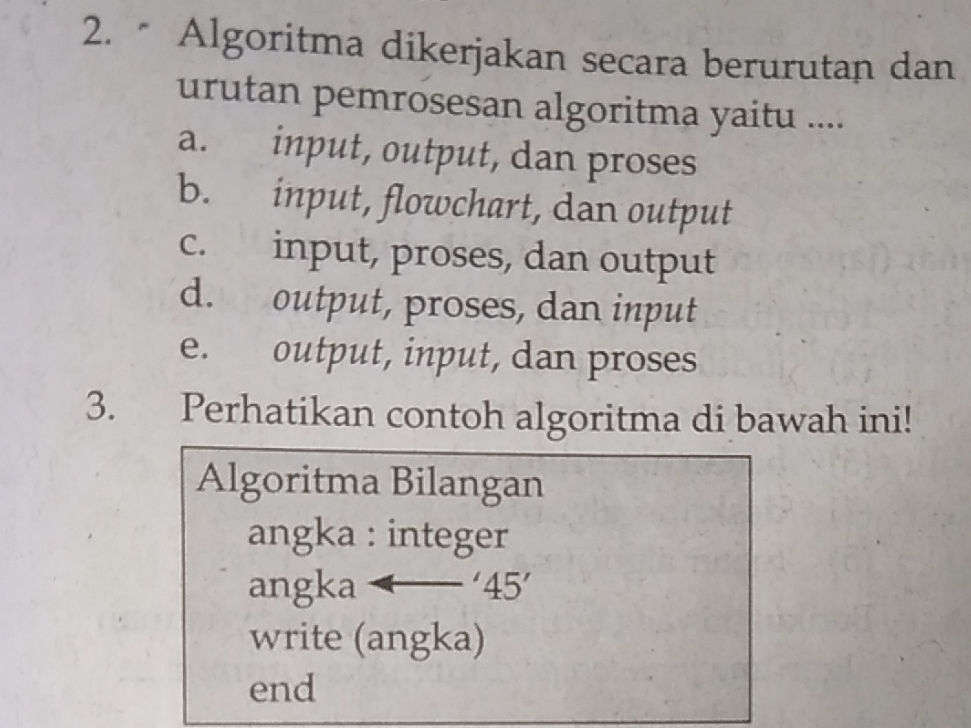 2. Algoritma dikerjakan secara berurutan dan | StudyX