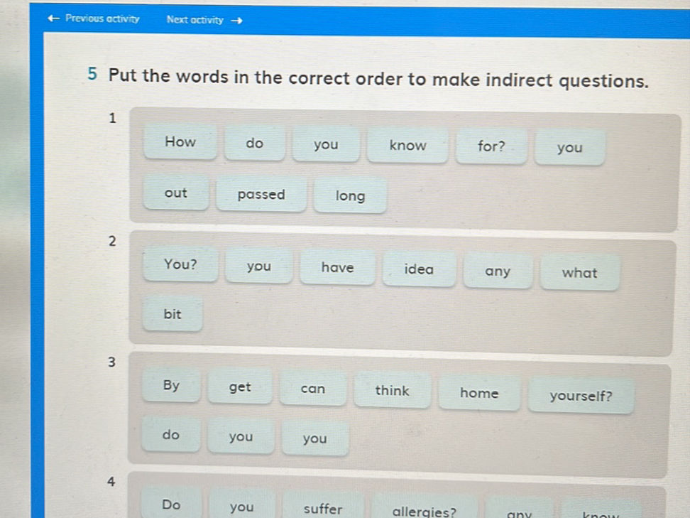 5 Put the words in the correct order to make | StudyX
