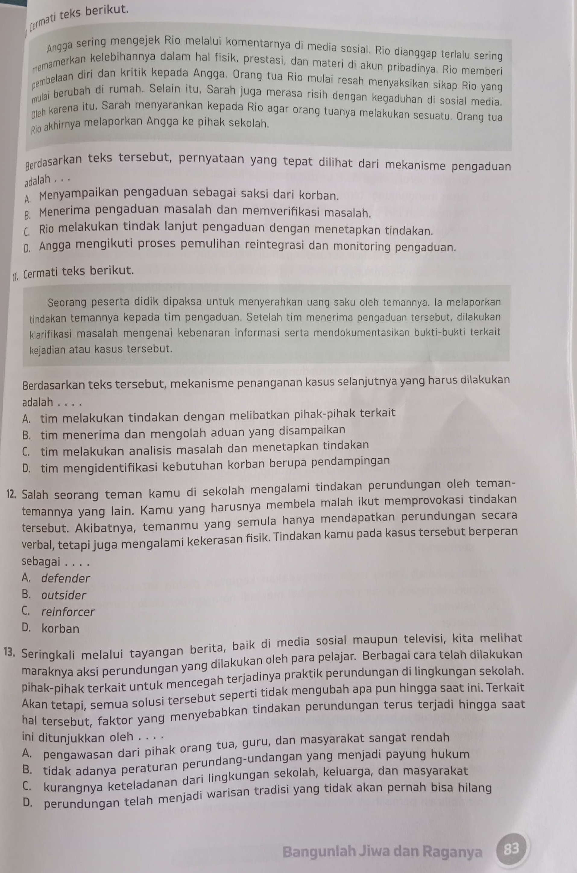 Berdasarkan teks tersebut, pernyataan yang | StudyX