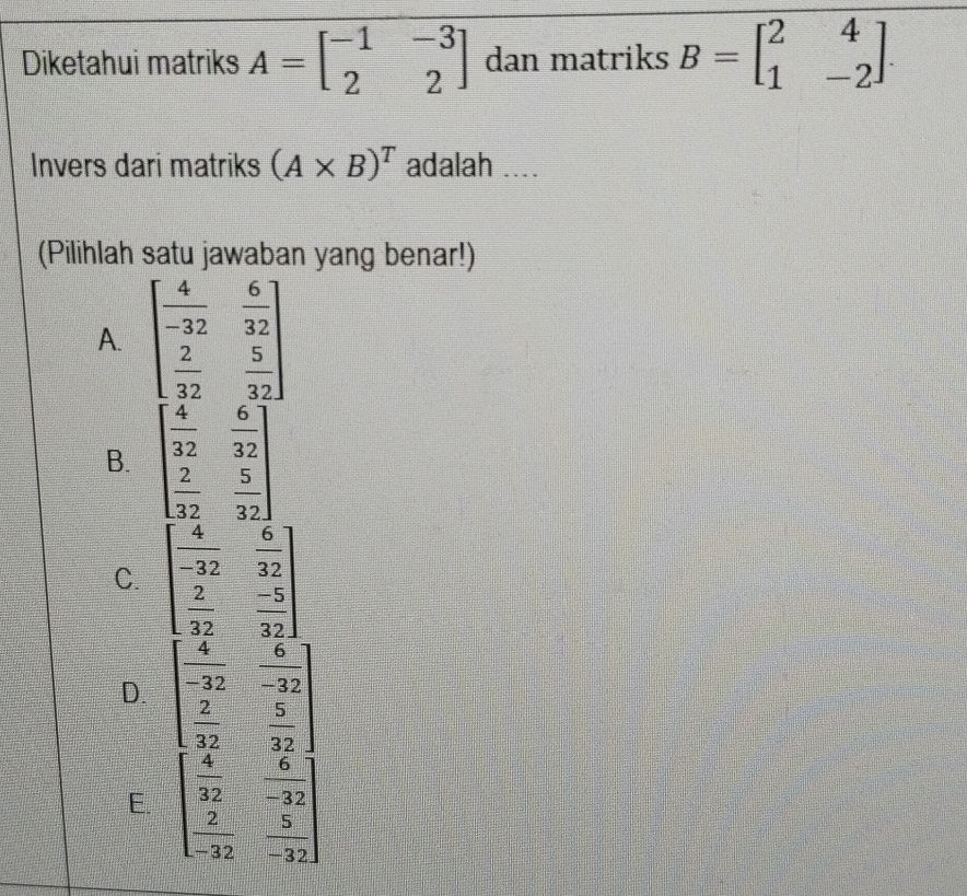 Diketahui matriks $A = -1 -3 2 2 \$ | StudyX