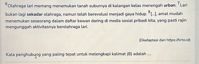 Kata penghubung yang paling tepat untuk | StudyX