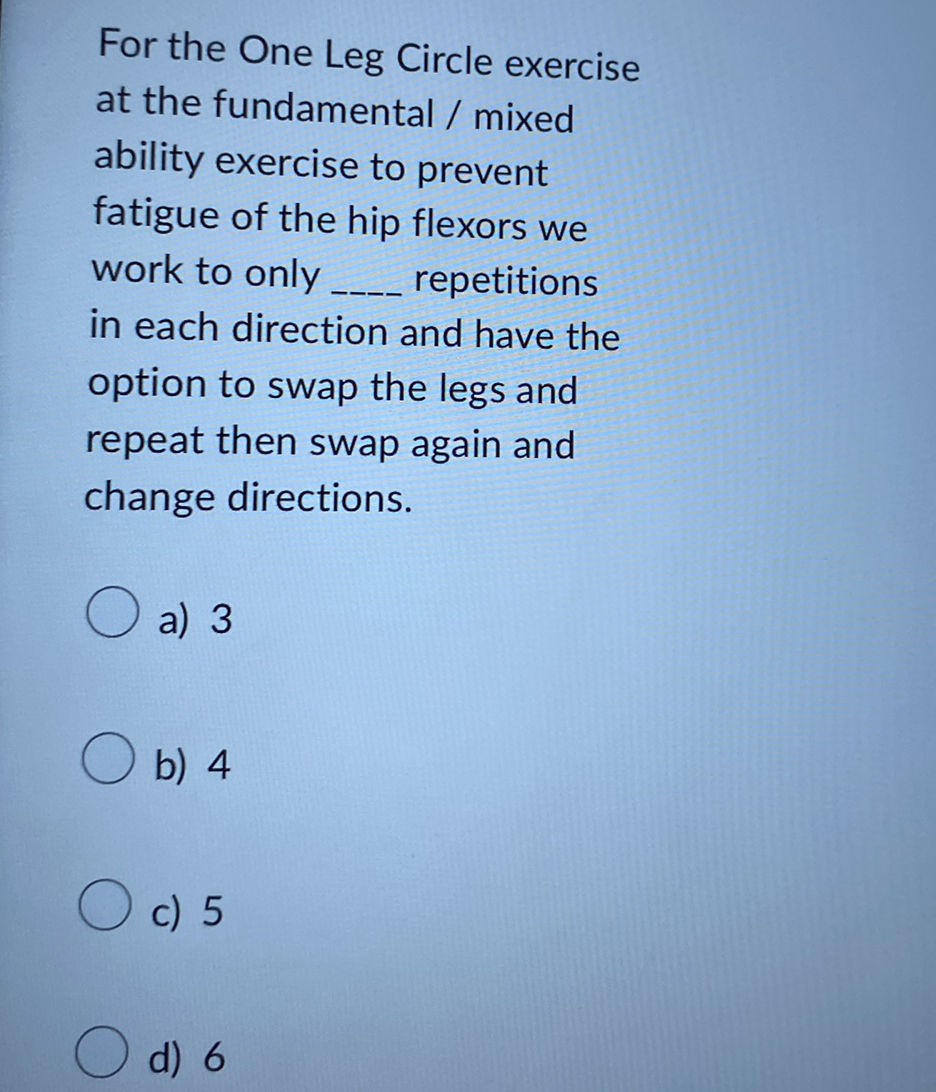 For the One Leg Circle exercise at the