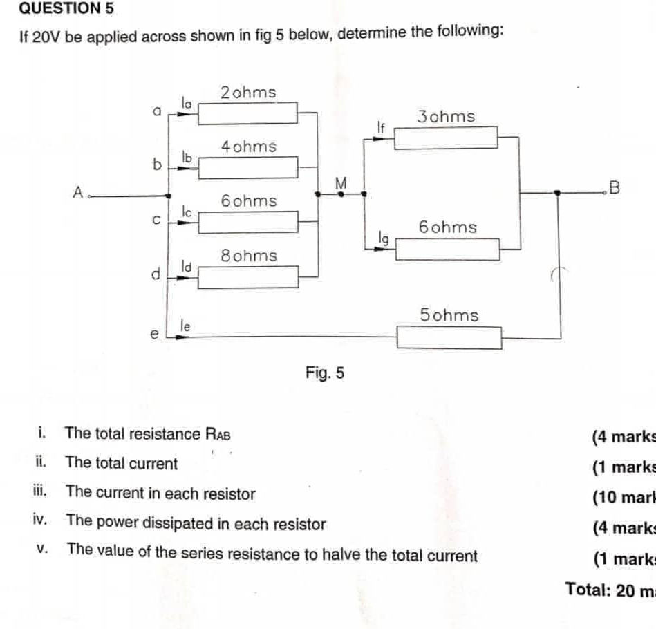If 20V be applied across shown in fig 5 | StudyX