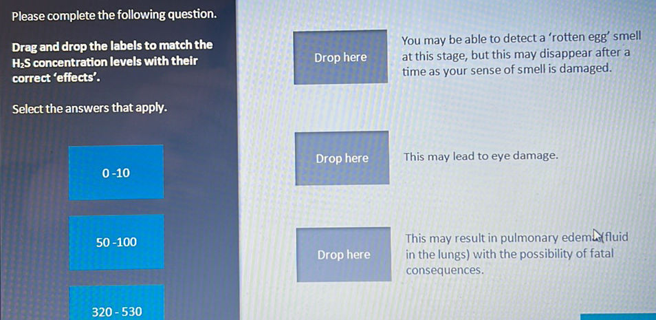 Drag and drop the labels to match the H₂S | StudyX