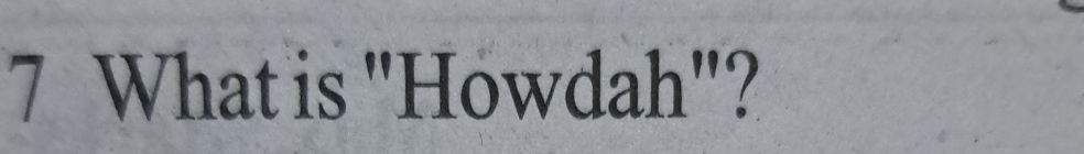 What is a Howdah? | StudyX