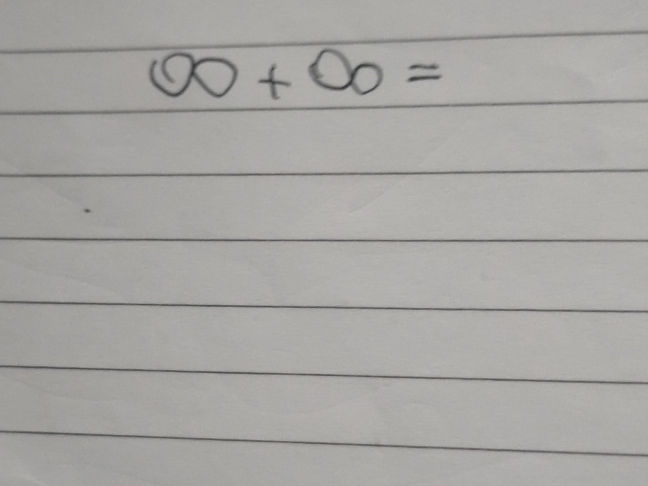 Infinity plus infinity equals?