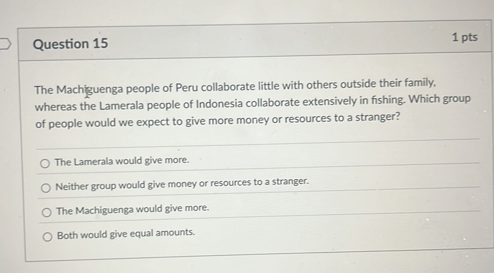 The Machiguenga people of Peru collaborate | StudyX