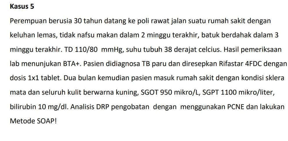 Kasus 5 Perempuan berusia 30 tahun datang | StudyX