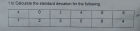 1.b) Calculate the standard deviation for
