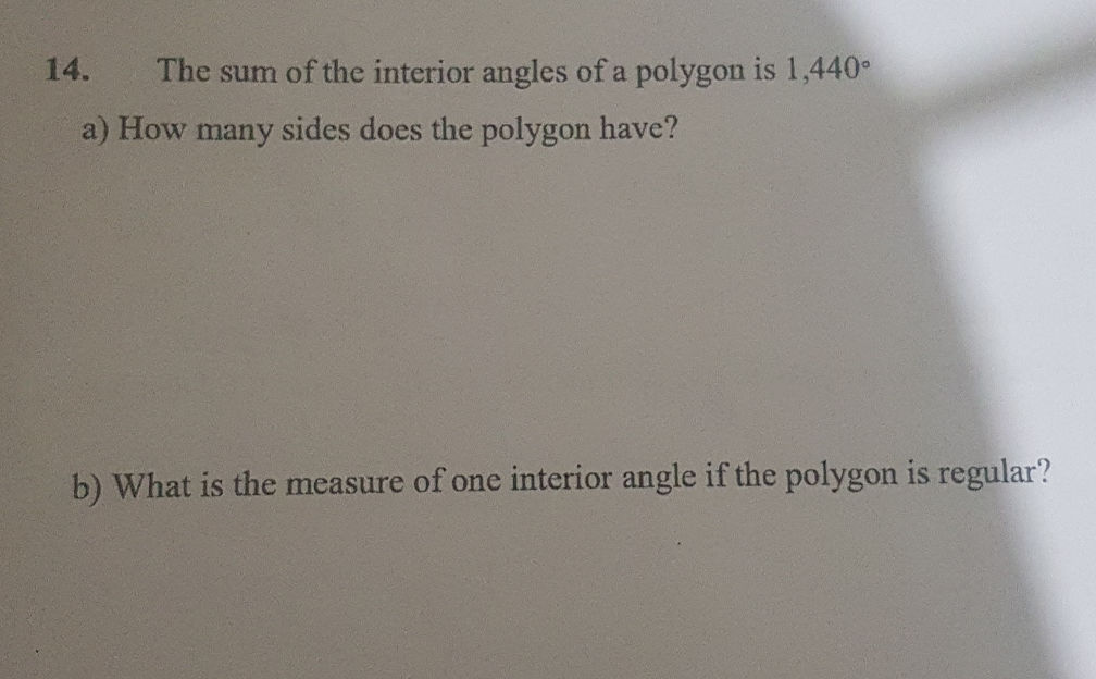 14. The sum of the interior angles of a | StudyX
