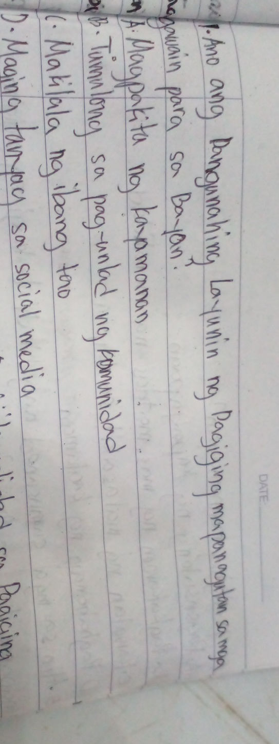 21. Ano ang Pangunahing Layunin ng Pagiging | StudyX