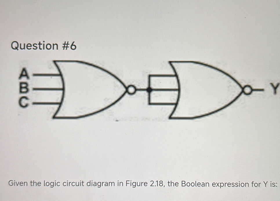 Given the logic circuit diagram in Figure | StudyX