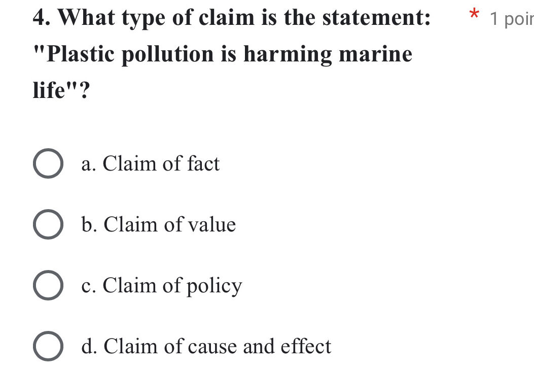 4. What type of claim is the statement: | StudyX