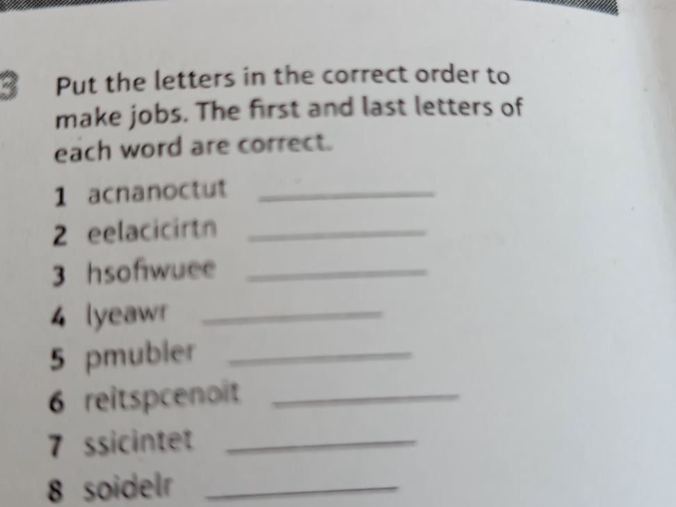 Put the letters in the correct order to make | StudyX