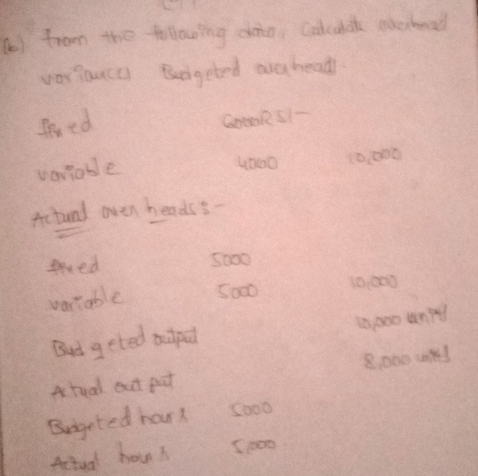 (b) from the following data, Calculate | StudyX