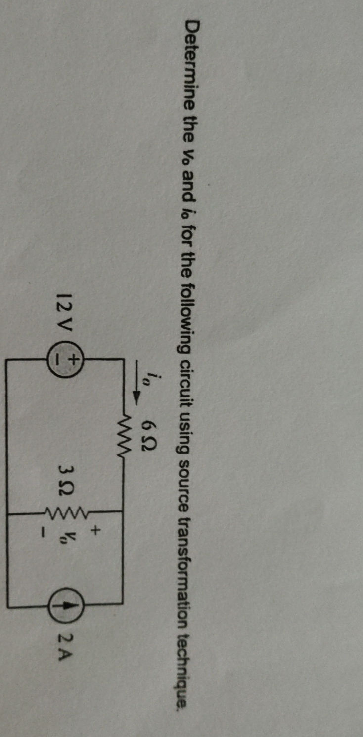 Determine the $v_o$ and $i_o$ for the | StudyX