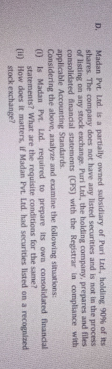 Madan Pvt. Ltd. is a partially owned | StudyX