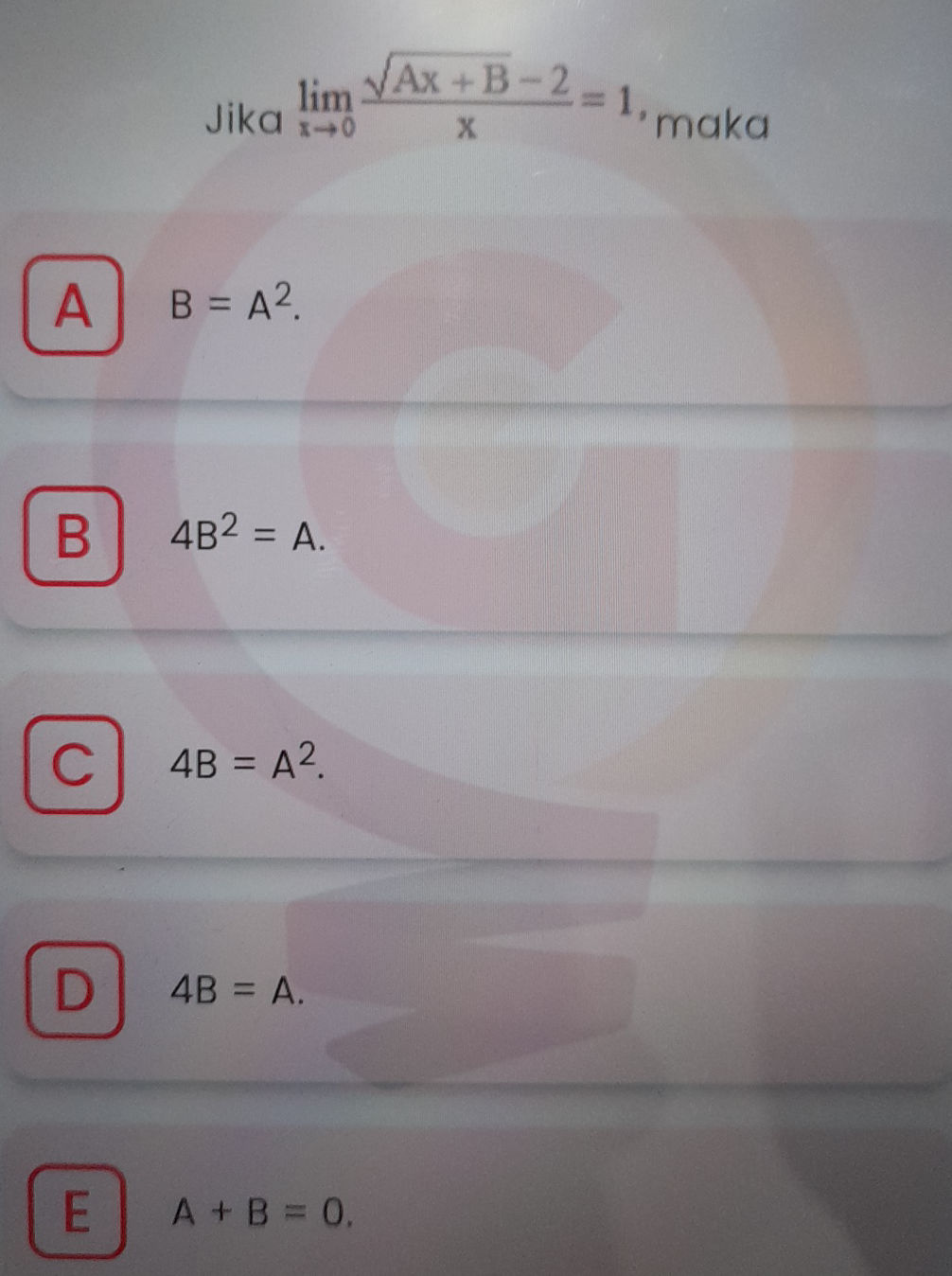 Jika $_{x 0} { {Ax+B}-2}{x} = 1$, maka A | StudyX
