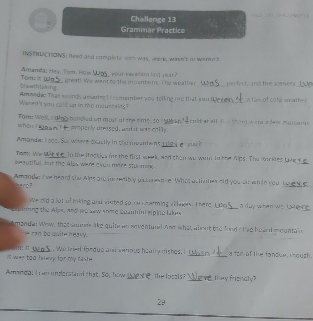 INSTRUCTIONS: Read and complete with *was*, | StudyX