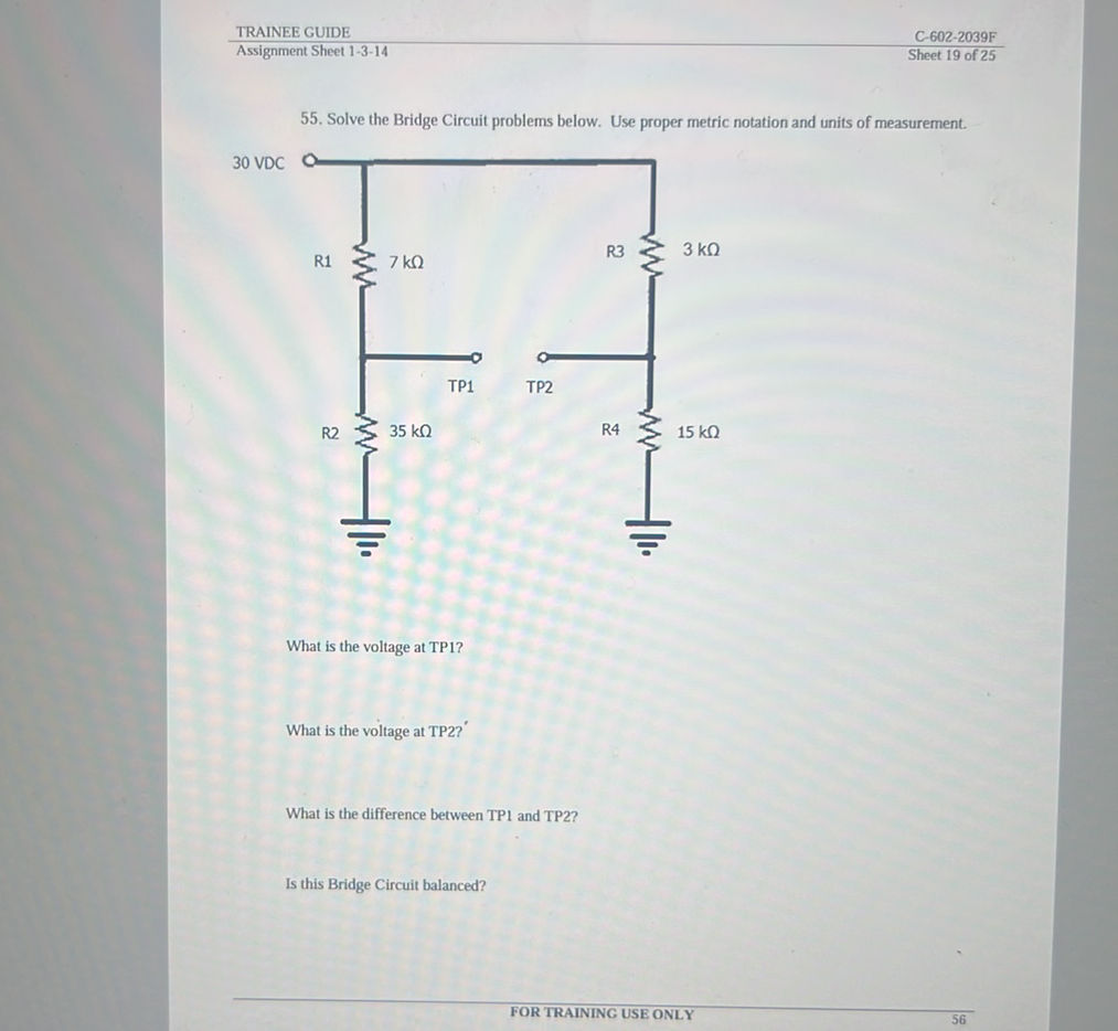 55. Solve the Bridge Circuit problems below. | StudyX