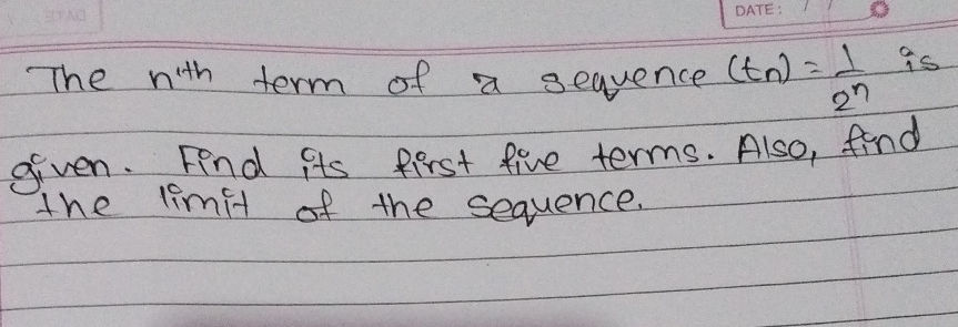 The $n^{th}$ term of a sequence $(t_n) = | StudyX