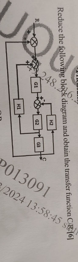 Reduce the following block diagram and | StudyX