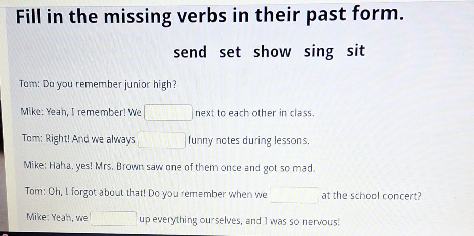 Fill in the missing verbs in their past | StudyX