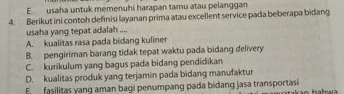 4. Berikut ini contoh definisi layanan prima | StudyX
