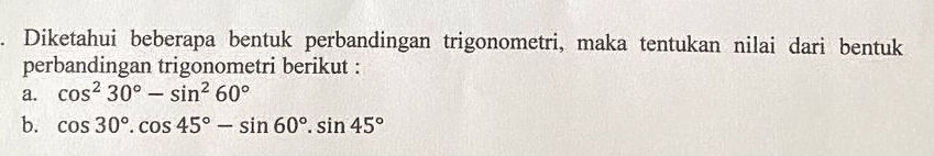 Diketahui beberapa bentuk perbandingan | StudyX
