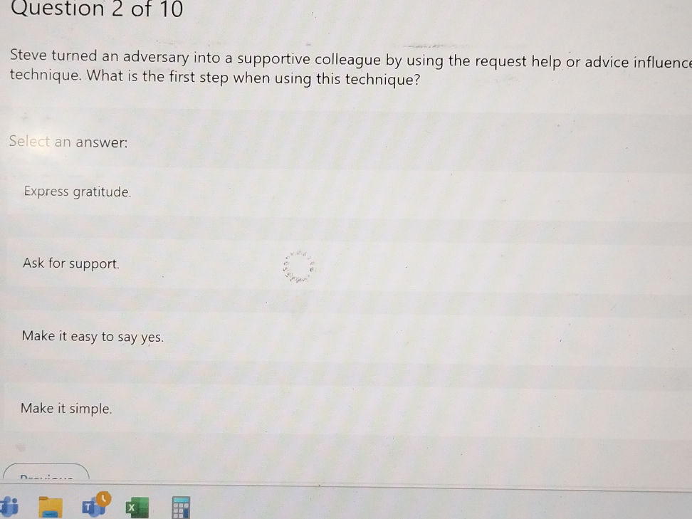 Steve turned an adversary into a supportive | StudyX