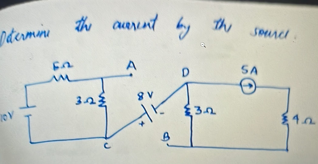Determine the current by the source. 10V | StudyX