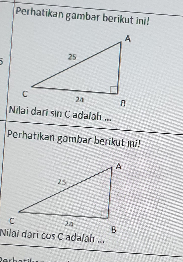 Perhatikan gambar berikut ini! ``` 25 C 24 | StudyX