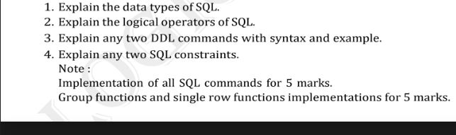 1. Explain the data types of SQL. 2. | StudyX