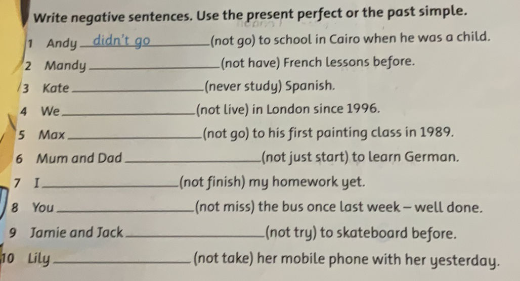 Write negative sentences. Use the present | StudyX