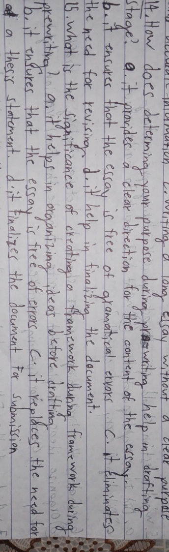 14. How does determining your purpose during | StudyX