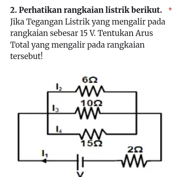 2. Perhatikan rangkaian listrik berikut. * | StudyX