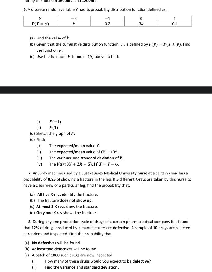 6. A discrete random variable Y has its | StudyX