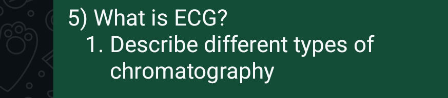 5) What is ECG? 1. Describe different types | StudyX