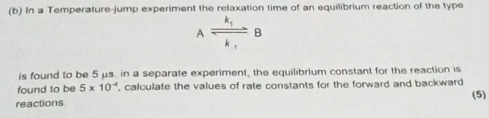 (b) In a Temperature-jump experiment the | StudyX