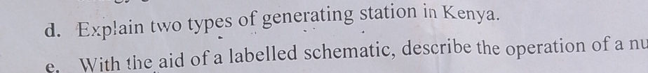 d. Explain two types of generating station | StudyX